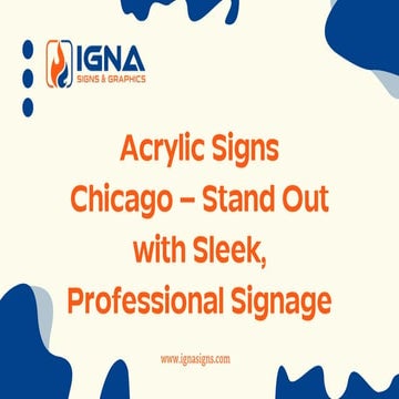 Acrylic Signs Chicago – Stand Out with Sleek, Professional Signage.pdf