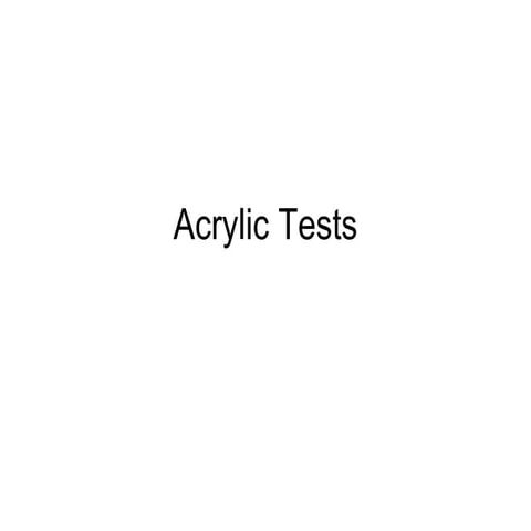 Acrylic Tests | PPT
