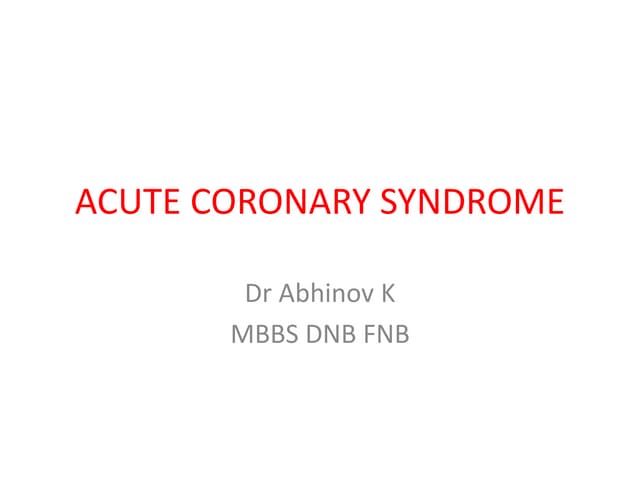 Acute Coronary Syndrome presentation and management.pptx