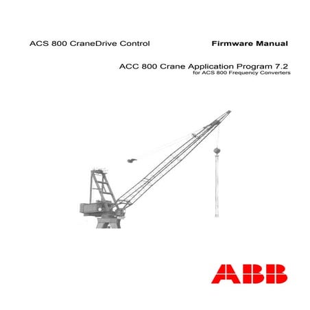 Acs 800-crane drive-control-firmware-manual-7-2-2006-06-20 | PDF