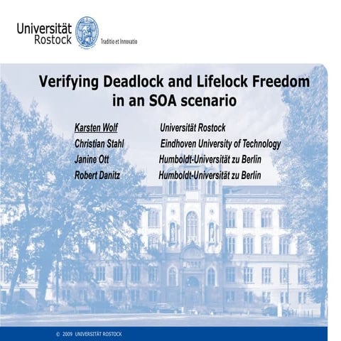 Verifying Deadlock and Livelock Freedom in an SOA Scenario | PPT