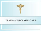 Trauma and trauma-informed care | PPT