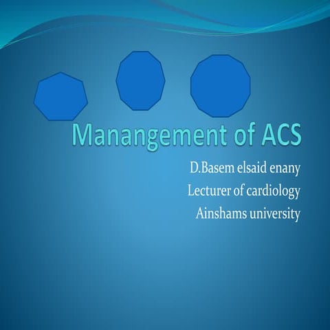 management of acute coronary syndrome | PPTX