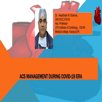 Acs management during covid 19 pandemic | PPTX
