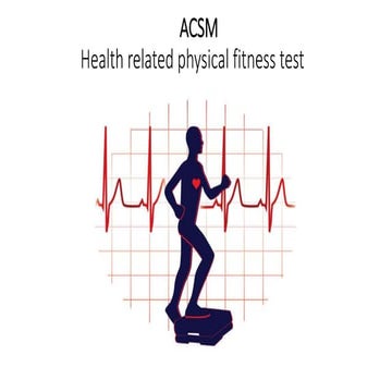 ACSM health related physical fitness test | PPTX