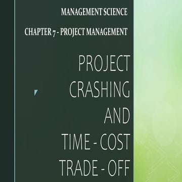 ACT04Ch7PM - Project Crashing.pptx