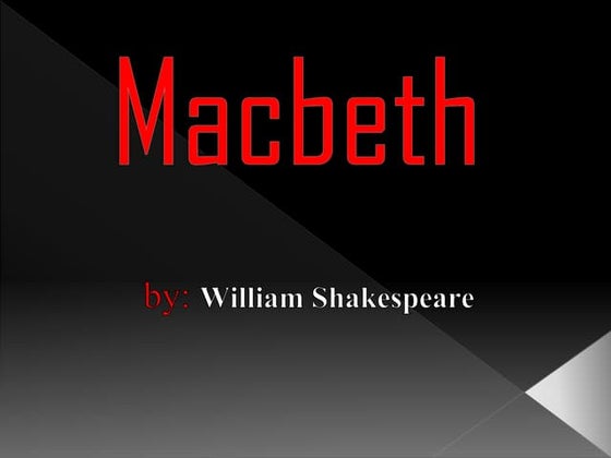 Macbeth | PPTX | Fiction | Books and Literature