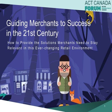 Guiding Merchants to Success in the 21st Century | PPT