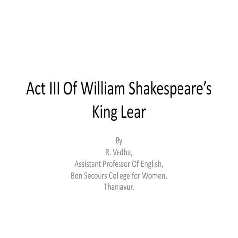 Act iii of william shakespeares king lear | PPT