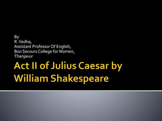 A preface to william shakespeares julius caesar | PPTX