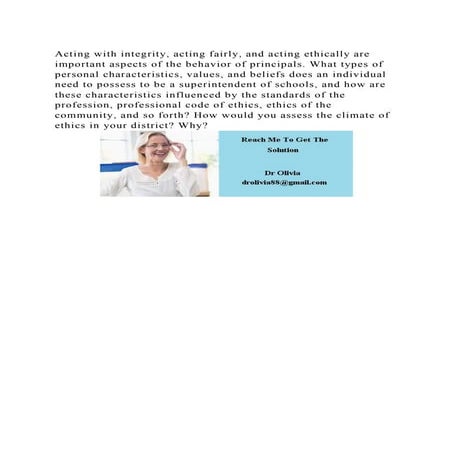 Acting with integrity, acting fairly, and acting ethically are impor.docx