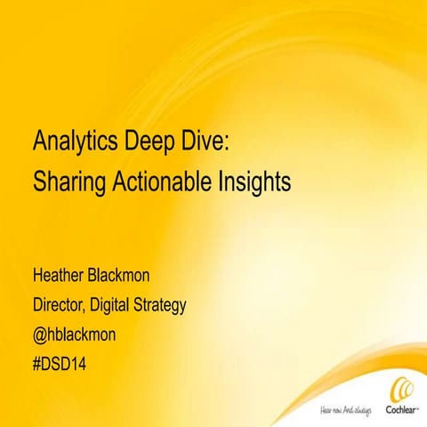 Analytics Deep Dive: 4 step framework for sharing actionable insights ...