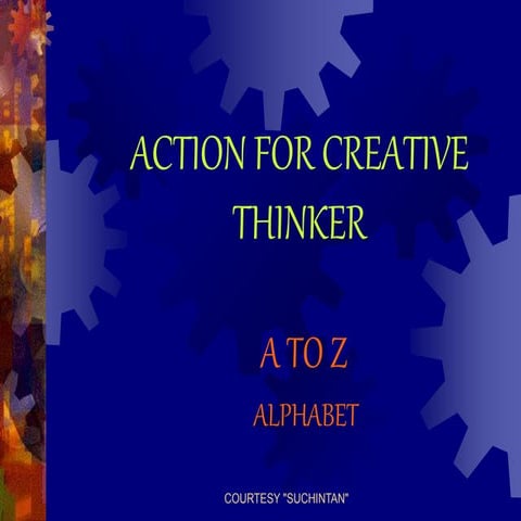 ACTION FOR CREATIVE THINKER.ppt