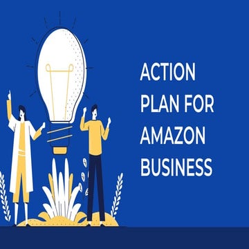 Action plan for amazon business | PPT