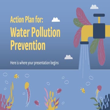 Action Plan for Water Pollution Prevention by Slidesgo.pptx