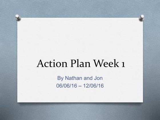 Action plan week 6 | PPT