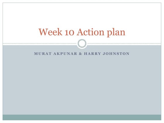 Action plan week 2 | PPT