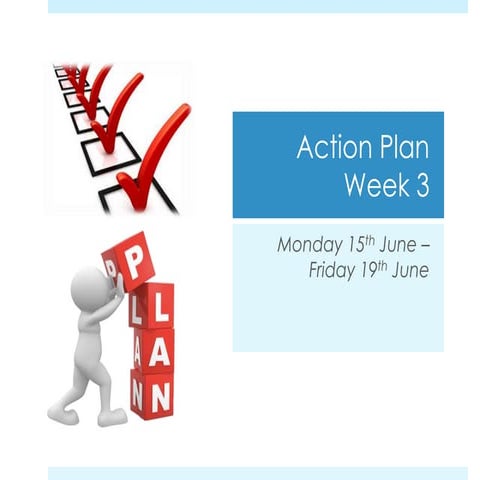Action Plan Week 3 | PPTX