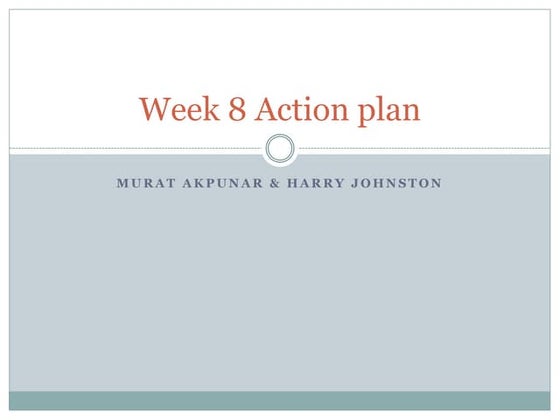 Action plan week 2 | PPT