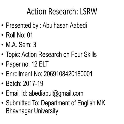 Action Research on LSRW | PPTX | Homework and Study | Education