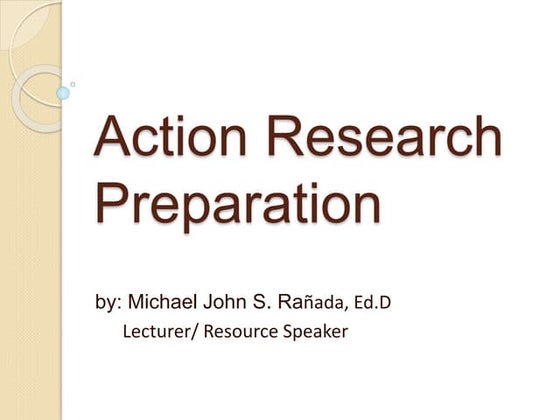 Basic research vs. action research | PPTX | Education