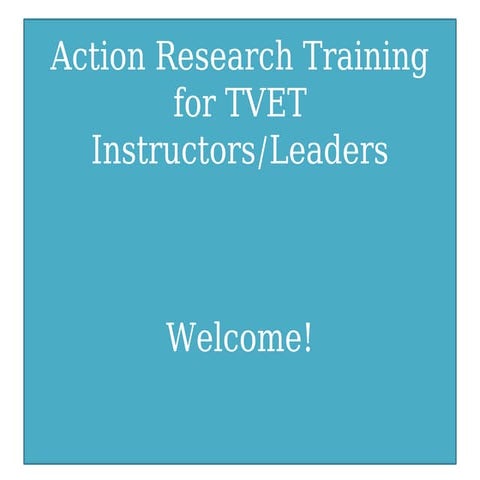 Action Research Training for TVET Instructors 1.pptx