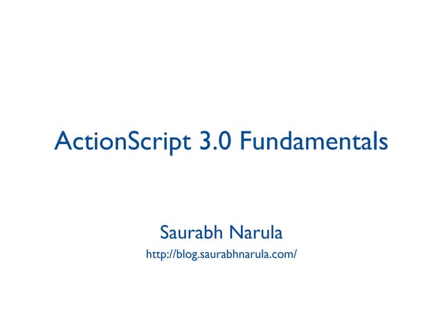 Actionscript 30 Fundamentals Ppt