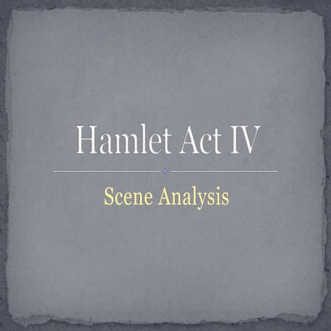 Act IV notes | PPT
