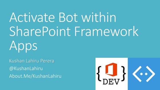 Sharepoint Development With The Sharepoint Framework Ppt