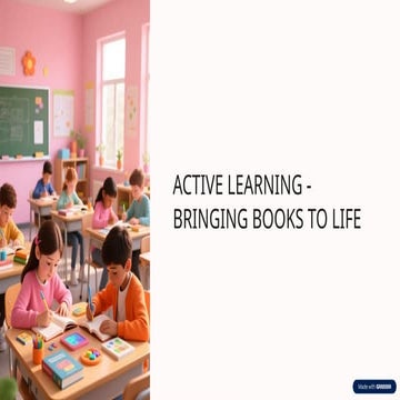 ACTIVE-LEARNING-BRINGING-BOOKS-TO-LIFE.pptx