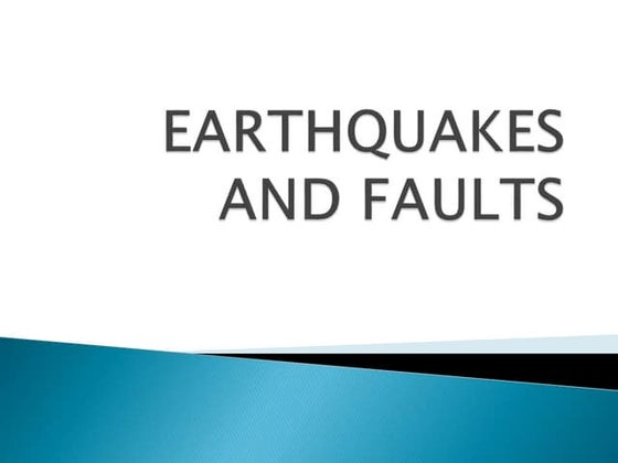 Earthquakes and faults (Grade 8 Lesson) | PPT