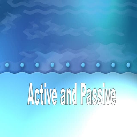 activeandpassive[1].ppt presentation file | PPT