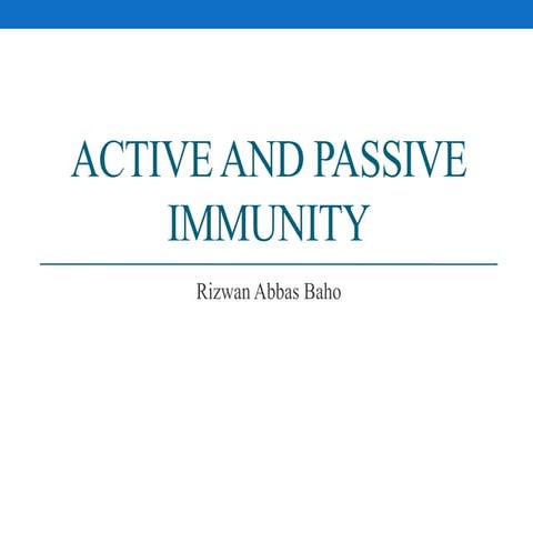 Active and passive immunity | PPTX