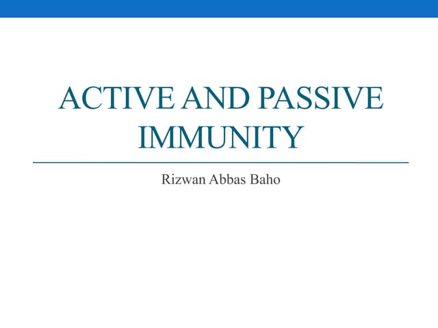 Active and passive immunity | PPTX
