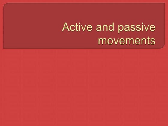 Active movements | PPTX | Physical Therapy | Wellness