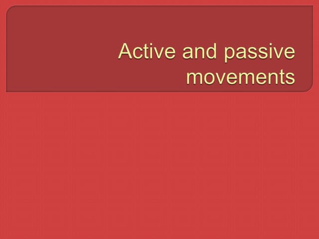 Active movement - Assisted exercises | PPT