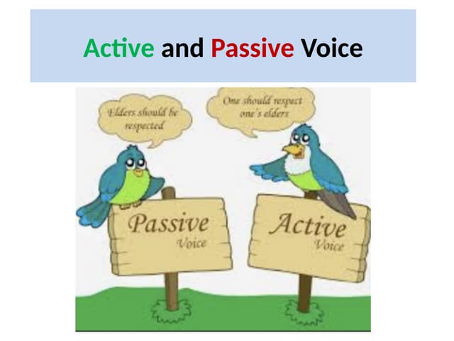 ACTIVE AND PASSIVE VOICE - ENGLISH GRAMMAR | PPTX