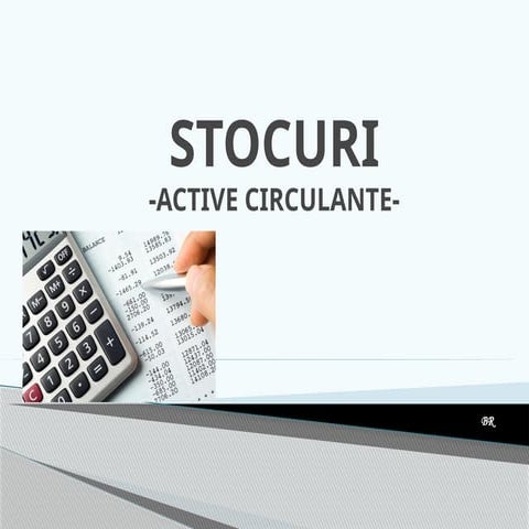 Active circulante - Stocuri | PPTX