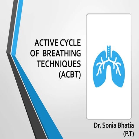 activecycleofbreathingtechniqueacbt-200629084612.pptx