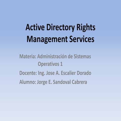 Active directory rights management services | PPTX
