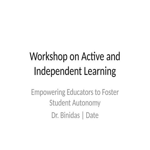 Active_Independent_Learning_Workshop.pptx