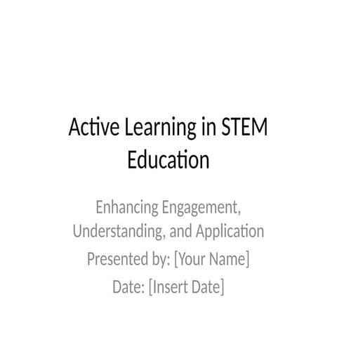 Active_Learning_in_STEM_Education for teachers | PPT