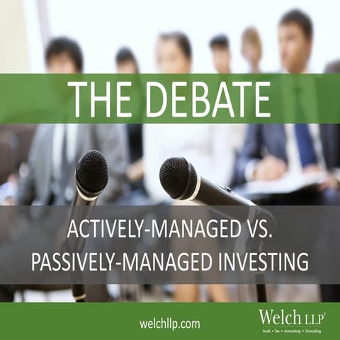 Actively managed VS. Passively-Managed Investing: The Debate | PDF