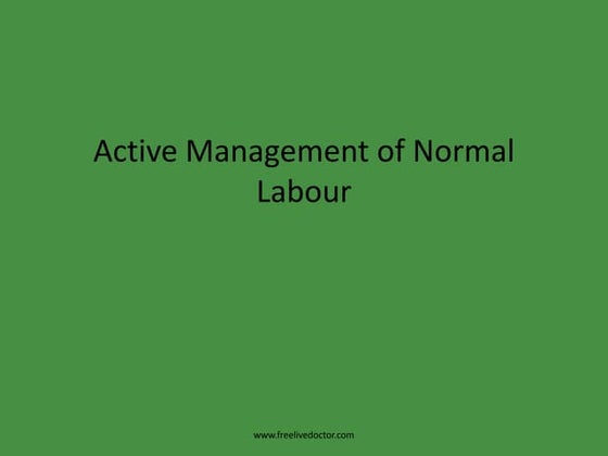 MANAGEMENT OF LABOUR | PPTX