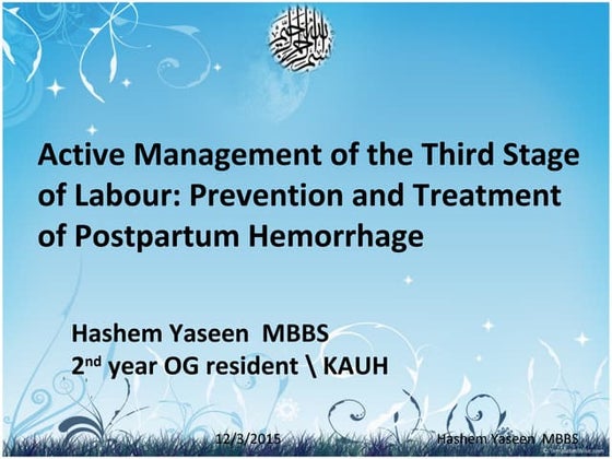 Management of Post-partum hemorrhage (PPH) | PPT
