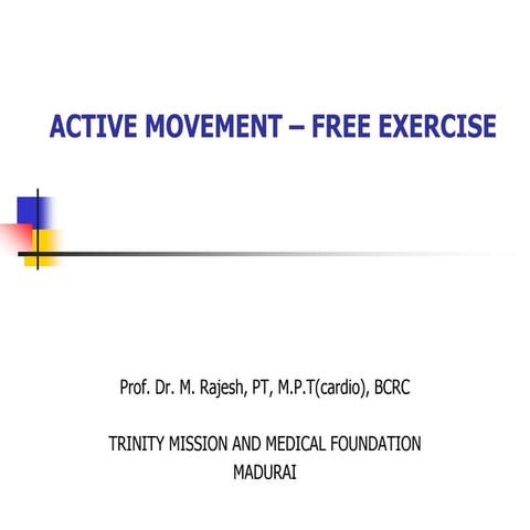Active movement free exercise | PPT