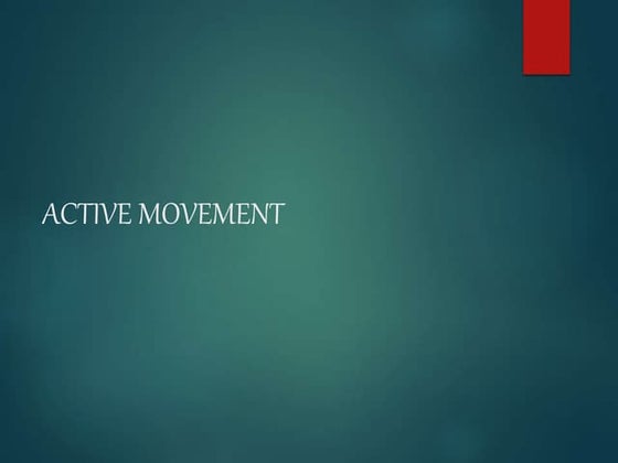 Active movement - Assisted exercises | PPT