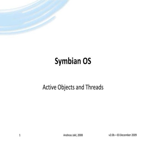 Symbian OS - Active Objects | PPTX