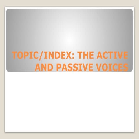 Grammar: Active and Passive Voices for all | PPTX