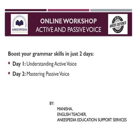 Active Passive Voice - English Grammar Workshop | PPT
